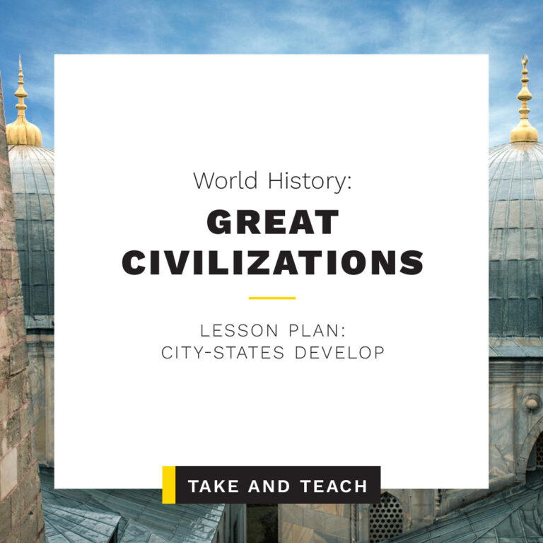 Take & Teach Lessons: National Geographic World History: Great ...